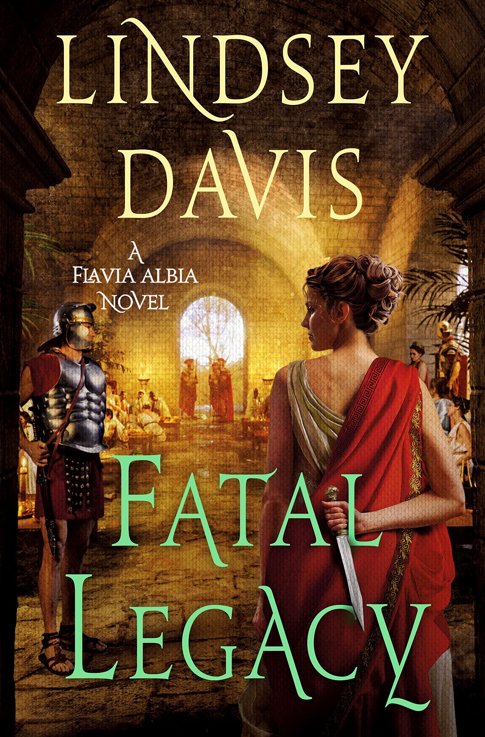 Fatal Legacy: A Flavia Albia Novel (Flavia Albia #11) – Torch Of ...